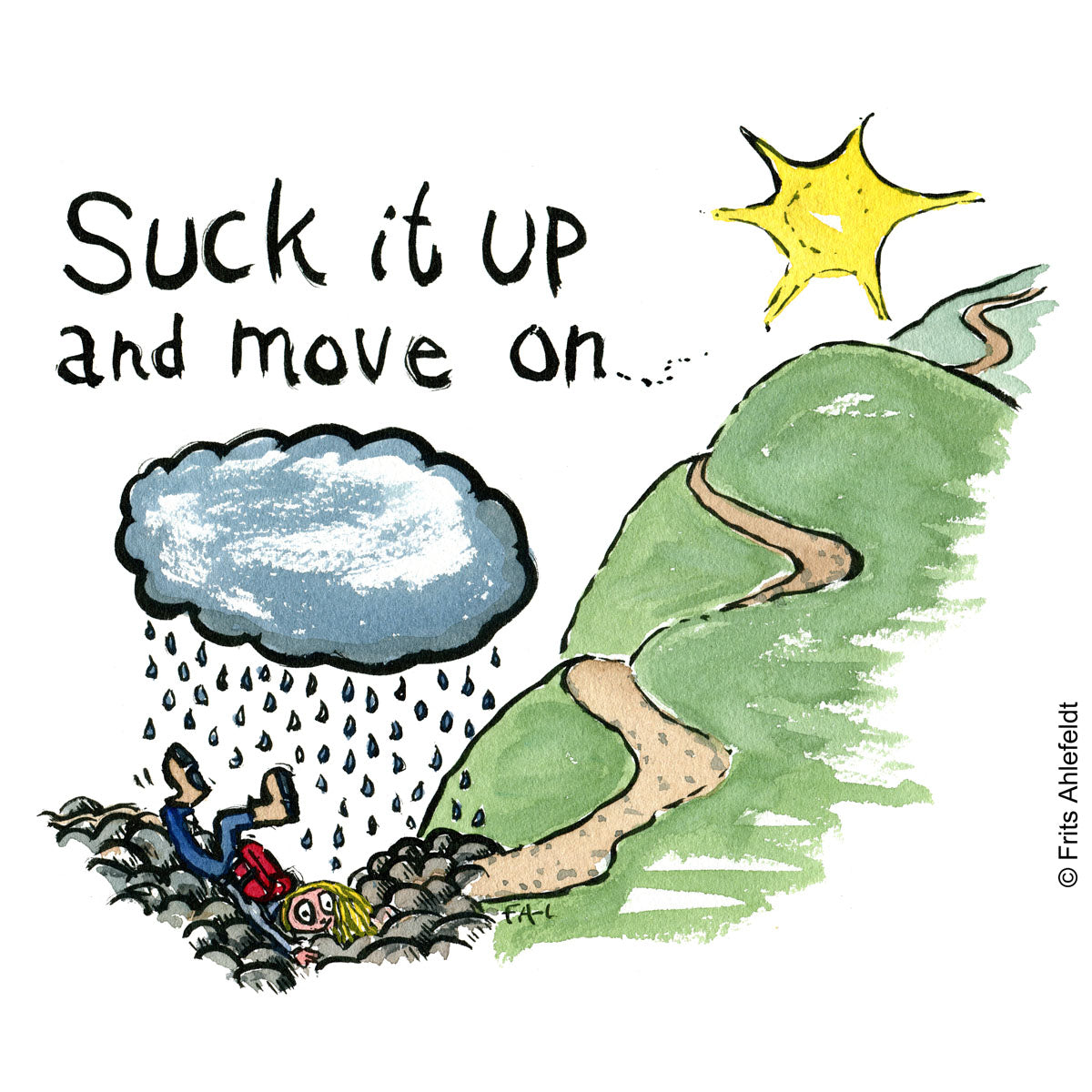 Di00344 download Suck it up and move on illustration – Frits Ahlefeldt Art